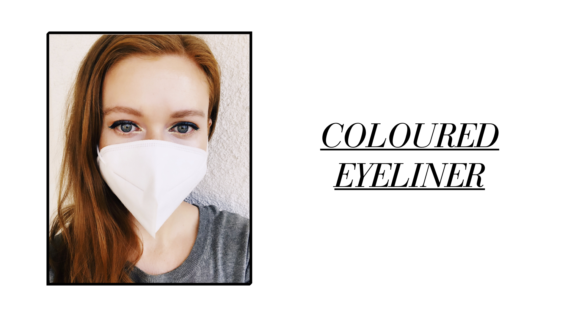 Face Mask Make-Up Looks | The Strategy